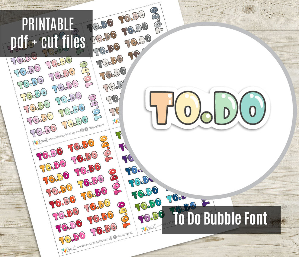 To Do Bubble Font Printable Planner Stickers - PDF & Cut Files ...